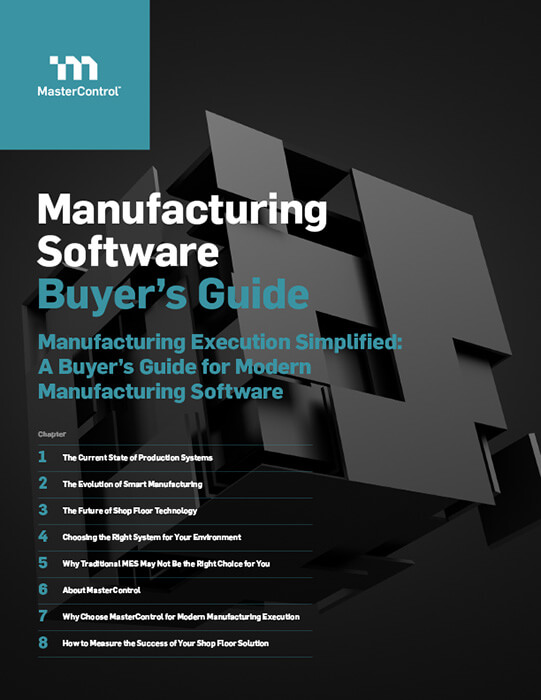 Manufacturing Execution System Guide - MasterControl
