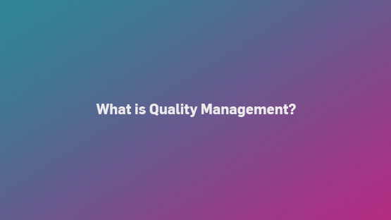 Quality Management Tools | QMS Tools | MasterControl
