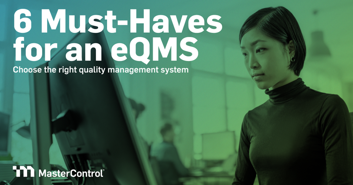 6 Must-Haves for a Quality Management System | MasterControl