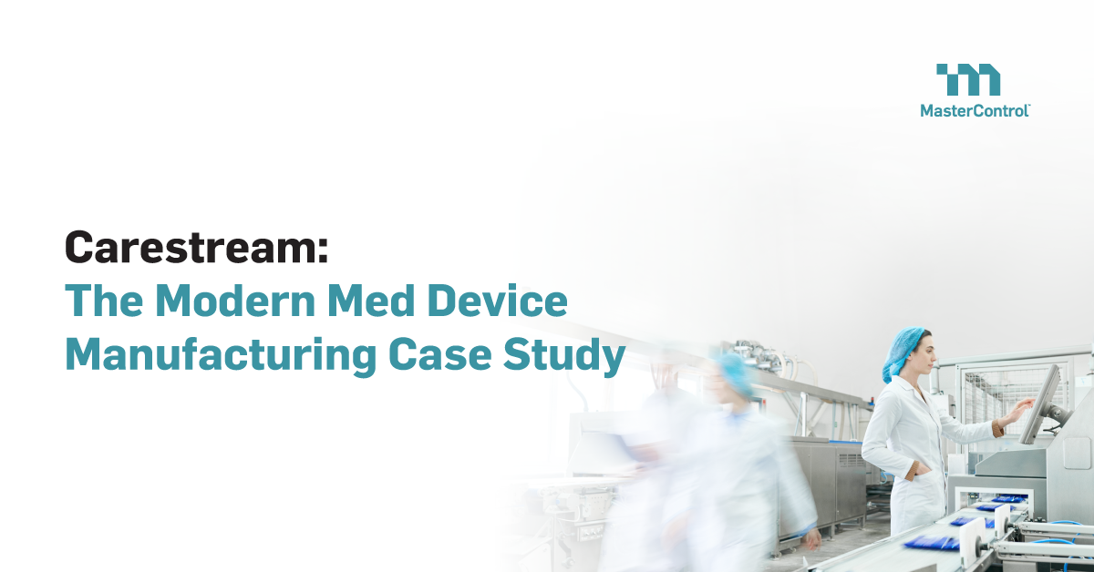 Carestream Health and Quality Manufacturing | MasterControl