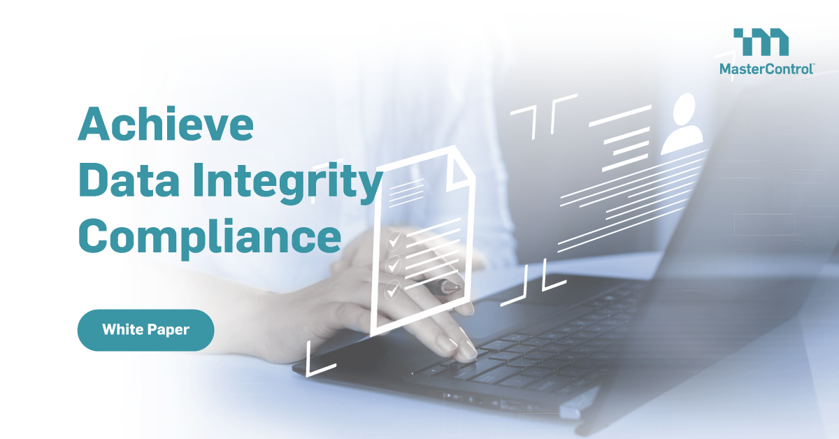 Pharma Compliance and Data Integrity Regulations - MasterControl
