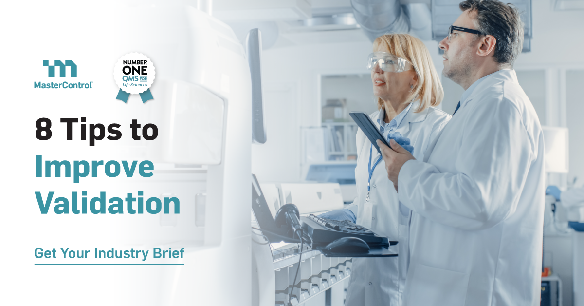 8 Tips for Compliant and Quick Software Validation - MasterControl