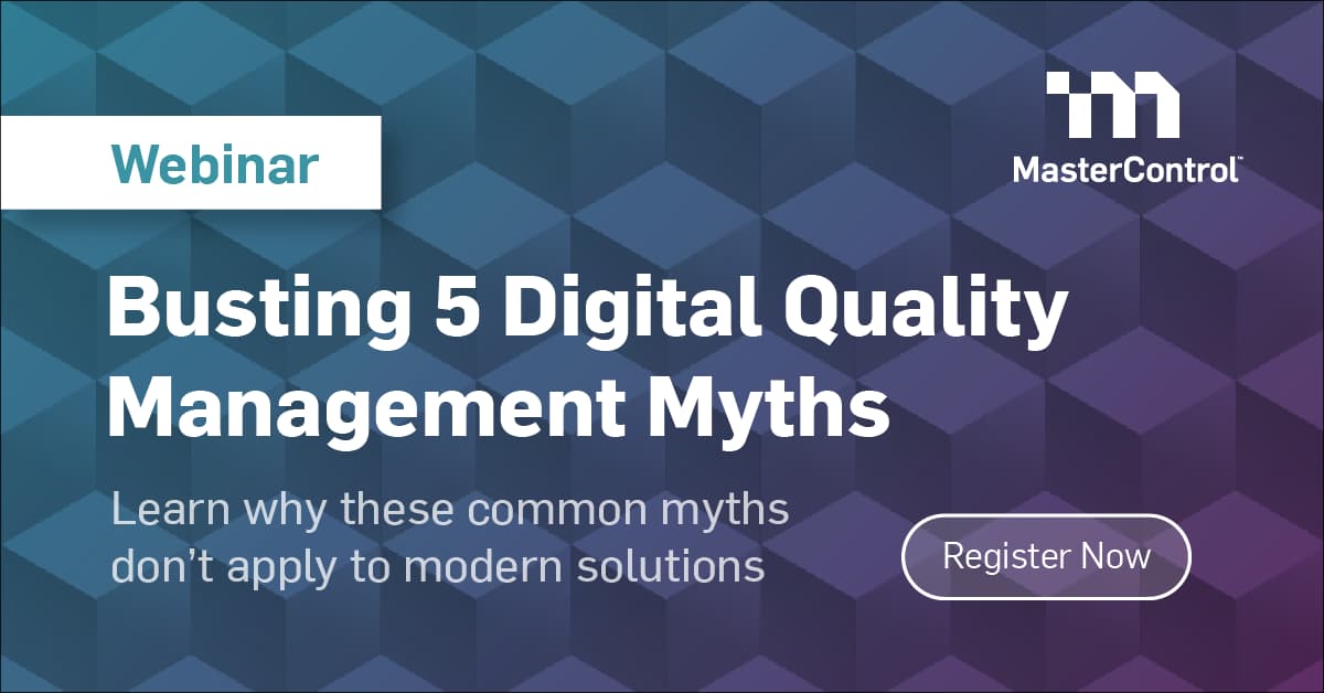 QMS Webinar - Busting 5 Digital Quality Management Myths in Life Sciences